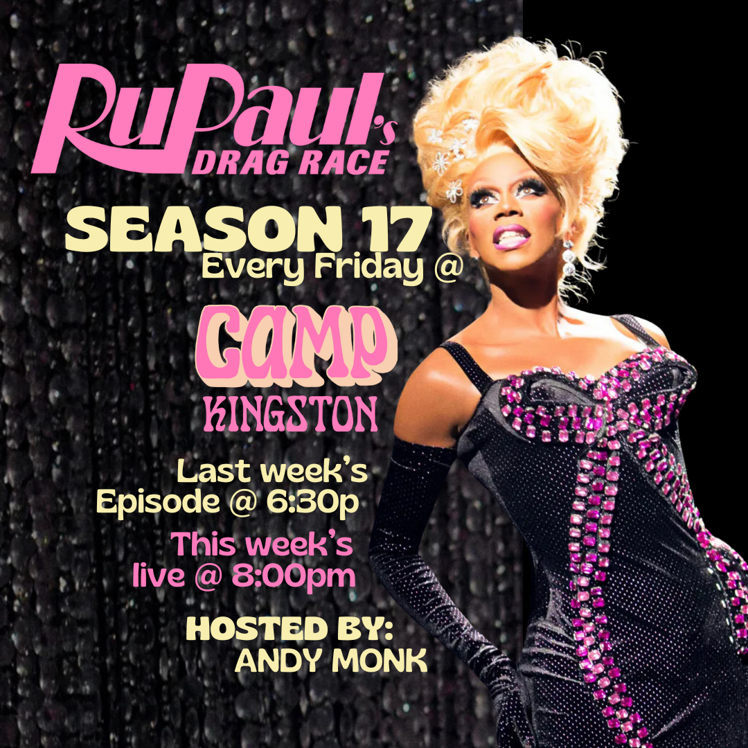Friday Night RuPaul’s Drag Race Season 17 at Camp Kingston – Big Gay ...