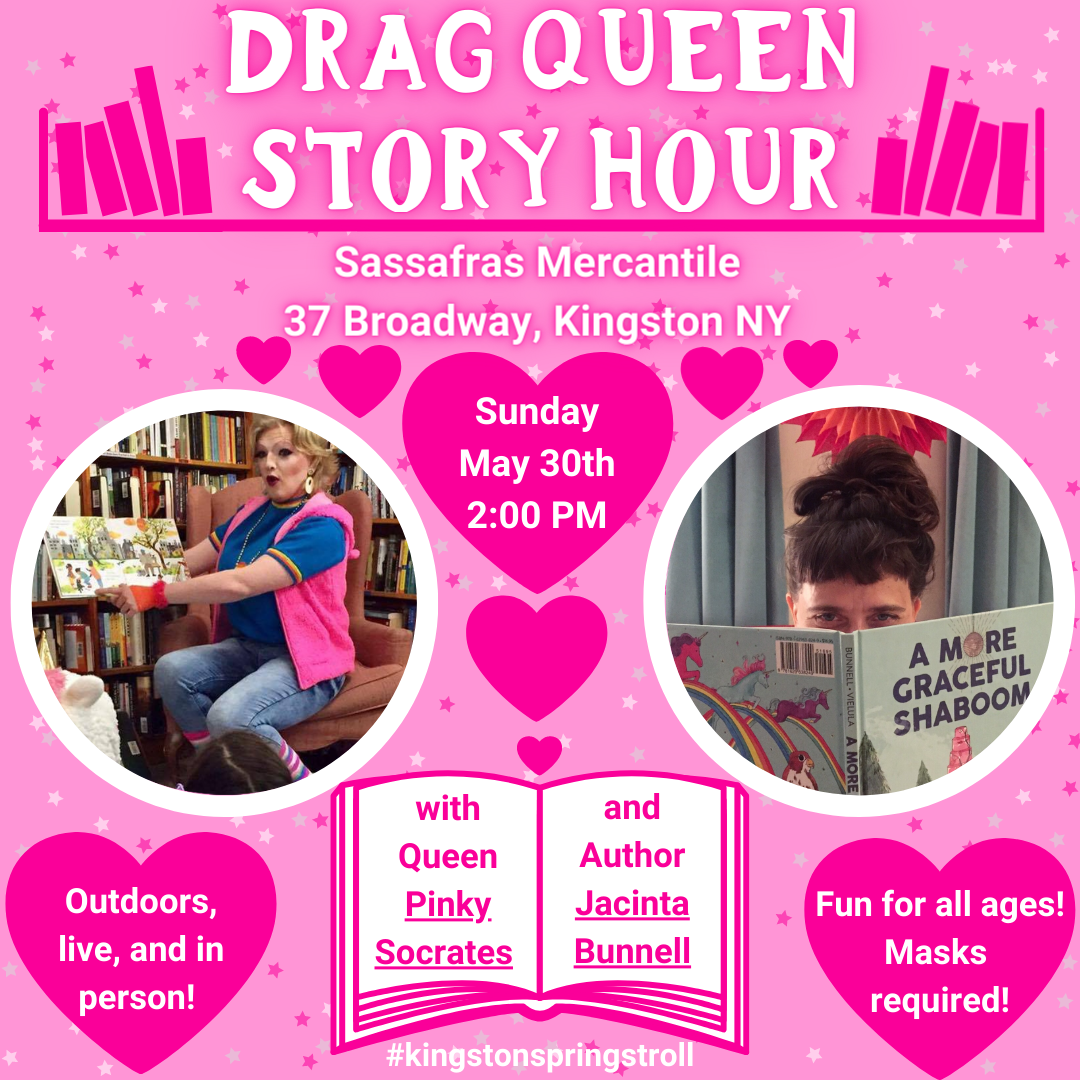 Drag Queen Story Hour at Sassafras Mercantile – Big Gay Hudson Valley