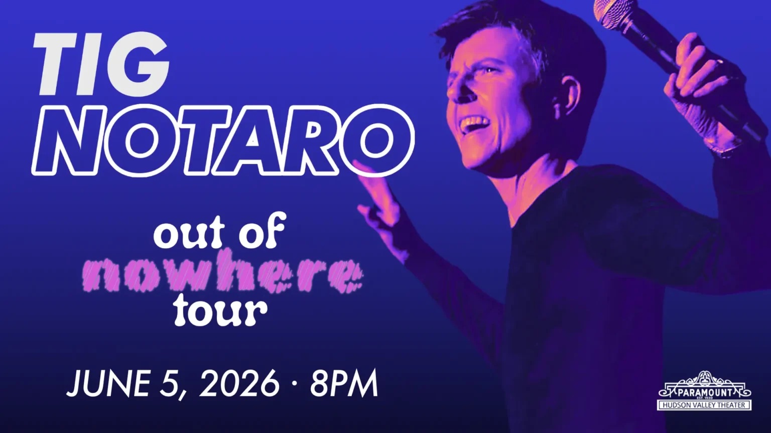 Tig Notaro: Out of Nowhere! – Big Gay Hudson Valley